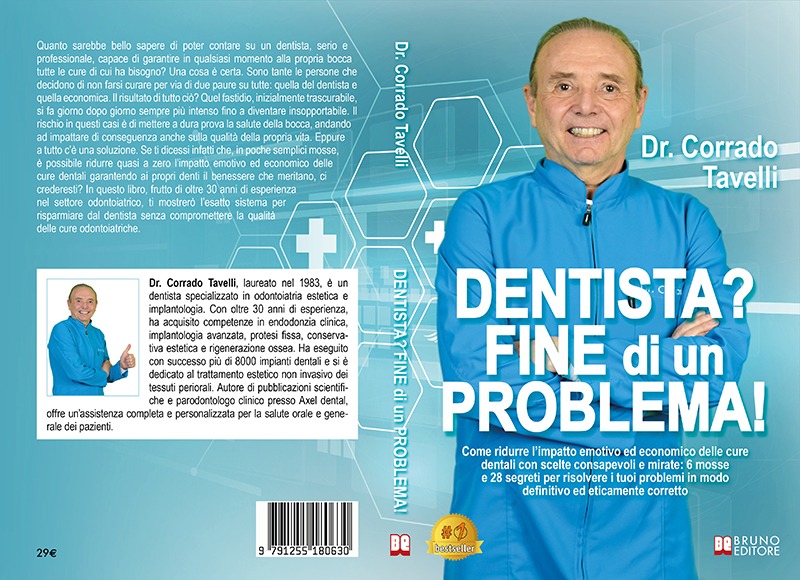 √ Corrado Tavelli: Bestseller “Dentista? Fine Di Un Problema!”, il ...